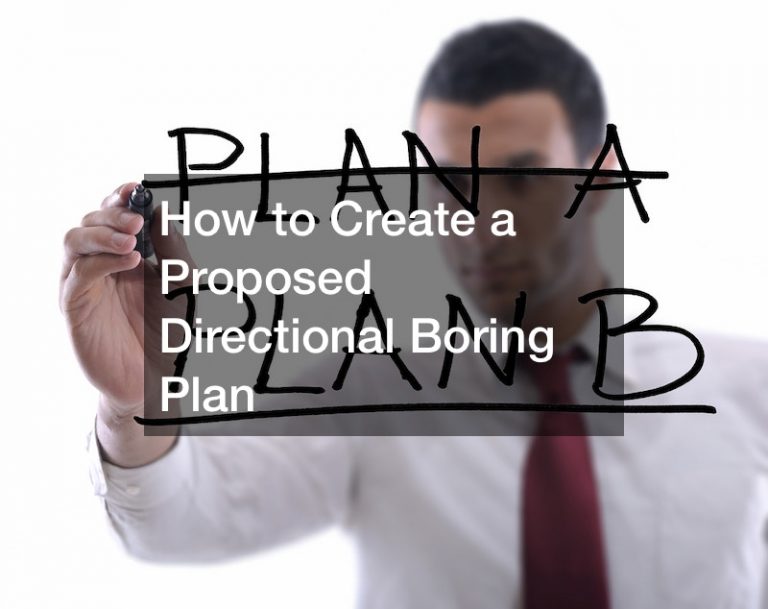 How to Create a Proposed Directional Boring Plan - Spokane Events